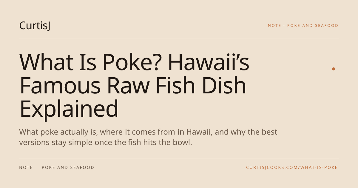 What Is Poke? Hawaii’s Famous Raw Fish Dish Explained